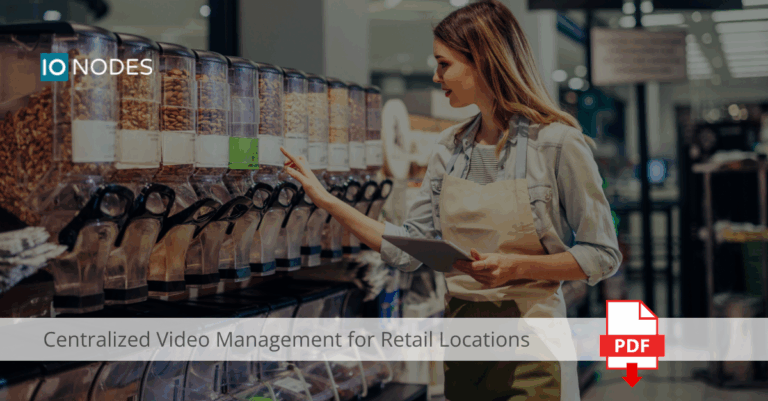 Securing Retail Operations, One Location at a Time - IONODES